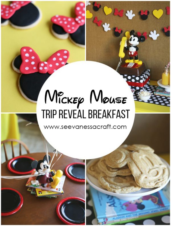 Party: Mickey Mouse Disney Trip Reveal Breakfast - See Vanessa Craft