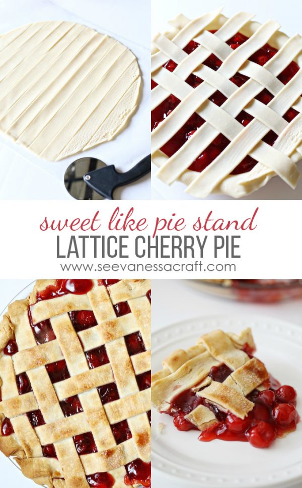 Recipe: Cherry Pie Lattice Top Crust - See Vanessa Craft