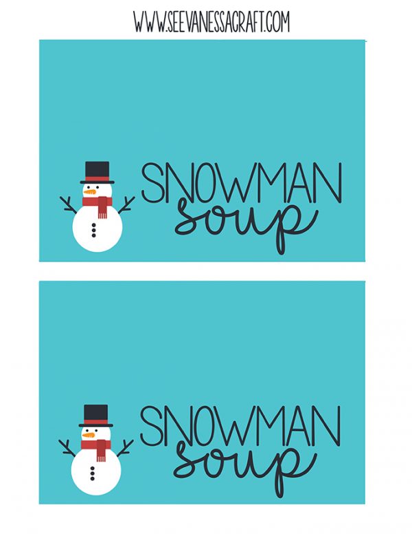 Christmas: Snowman Soup Printable Bag Topper - See Vanessa Craft