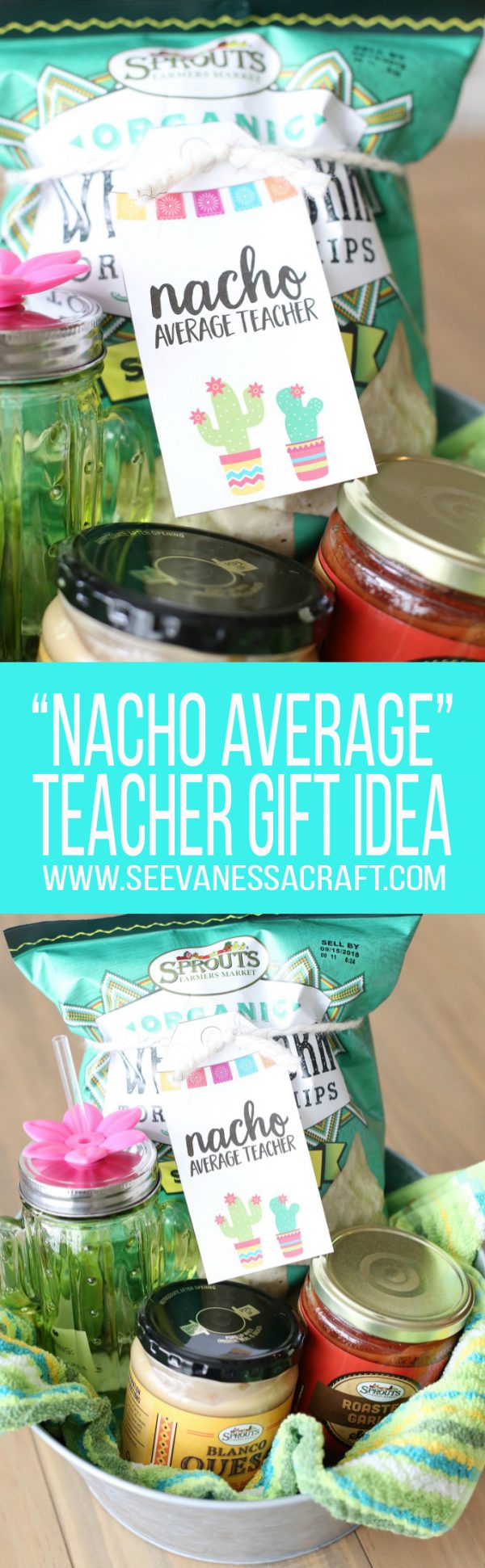 Craft: Nacho Average Teacher Gift Basket - See Vanessa Craft